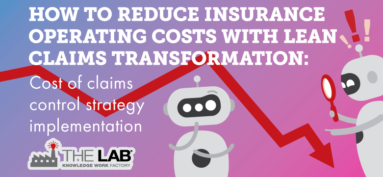 how-to-reduce-insurance-operating-costs-with-lean-claims-transformation ...