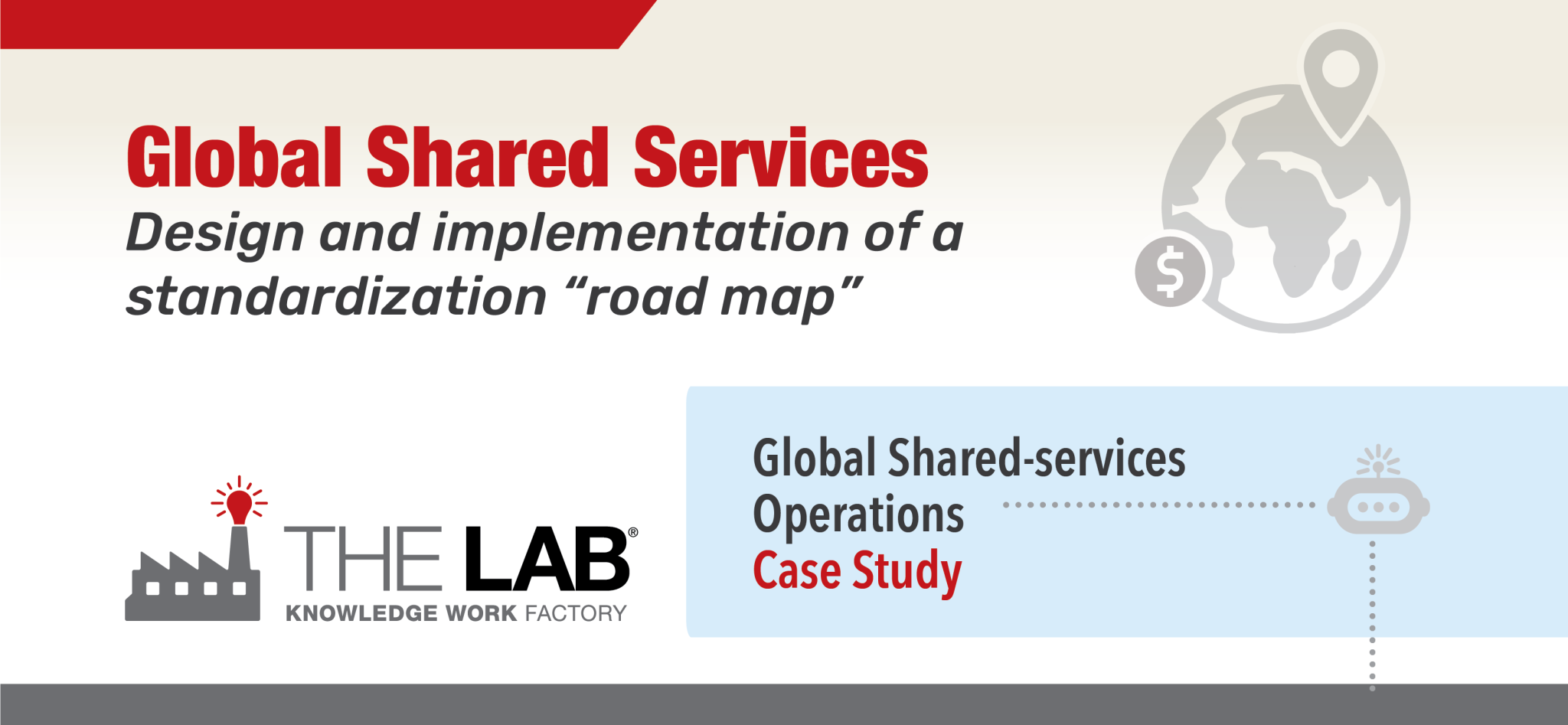 Global Shared Services operations standardization case study with ...